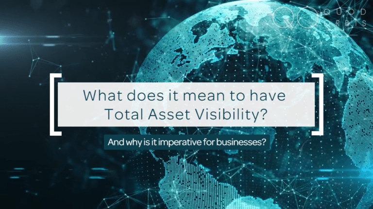 What does it mean to have Total Asset Visibility image | Quod Orbis